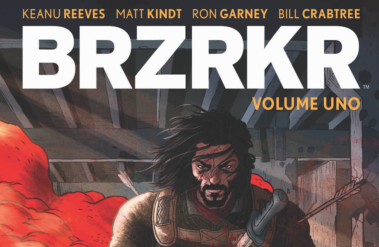 BRZRKR: l'esordio di Keanu Reeves nel mondo dei comics - Cinefilos.it